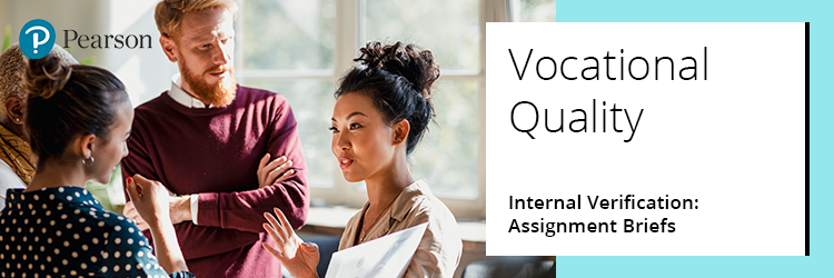 Internal Verification: Assignment Briefs