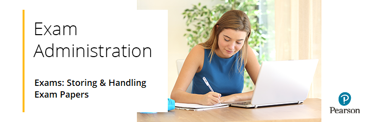 Exams: Storing & Handling Exam Papers