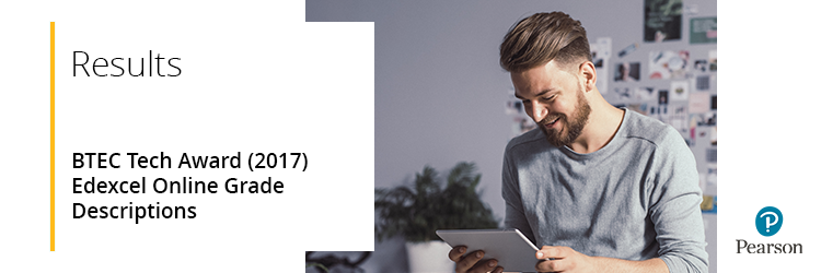 BTEC Level 1/Level 2 Tech Award Edexcel Online Grade Descriptions