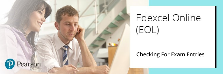 Edexcel Online: Checking for Exam Entries