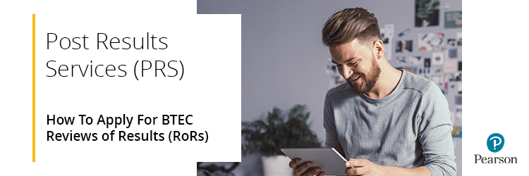 Post Results: How To Apply For BTEC Reviews of Results (RoRs) Service