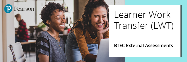 BTEC External Assessments: LWT Guidance