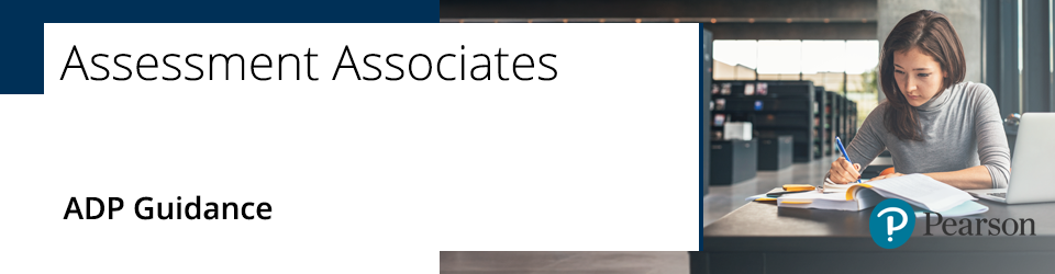 Assessment Associates: ADP Guidance